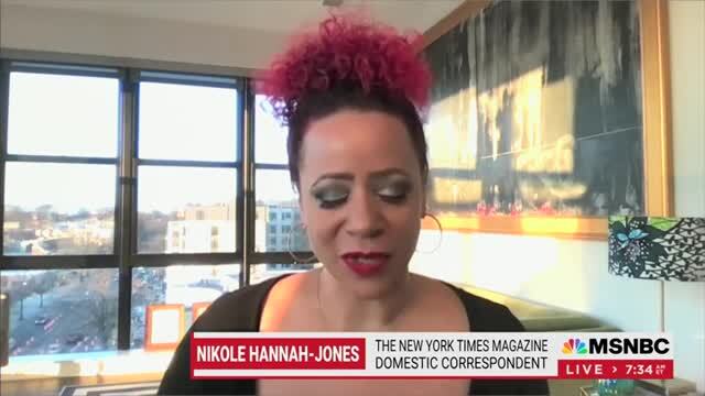 Nikole Hannah-Jones: If We Acknowledge History, Then We Have To Try To ...