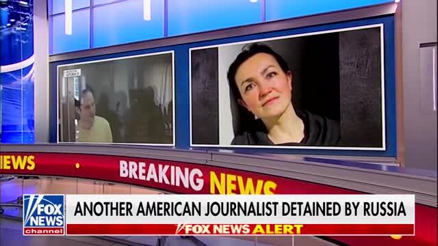 Fox News: Russia Detains Russian-American Journalist, Alsu Kurmasheva ...