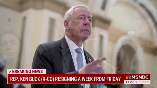 MSNBC: GOP Rep. Ken Buck to Resign from Congress Next Week :: Grabien ...