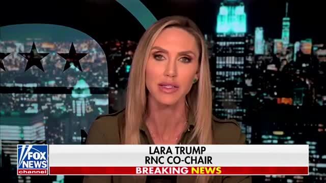 Lara Trump: You See ‘Panic’ by Dems, Rolling out ‘Crazed’ Robert De ...